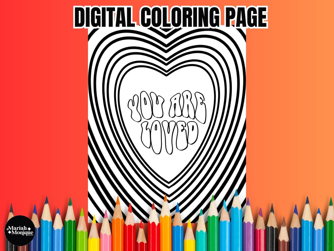 You Are Loved Coloring Page: Affirmation Art (digital Download) - Etsy