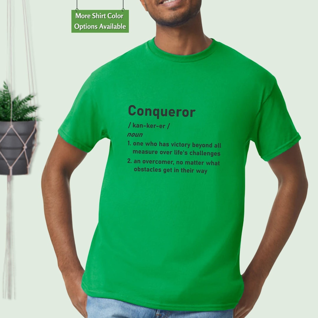 Conqueror Definition T-shirt, Conqueror Graphic Tee, Workout Shirt ...