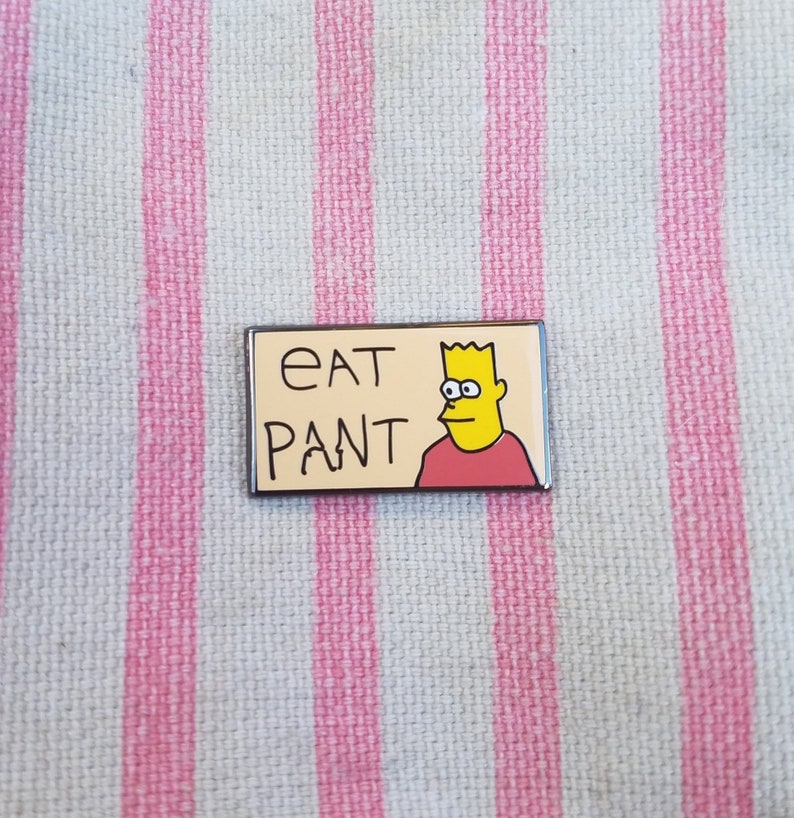 Eat Pant Bart Simpson Enamel Pin Bort Simpson - Etsy