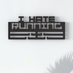 Medal Display, Running Medal Holder, I HATE RUNNING Medal Hanger, Race Medal Display, Runner ...
