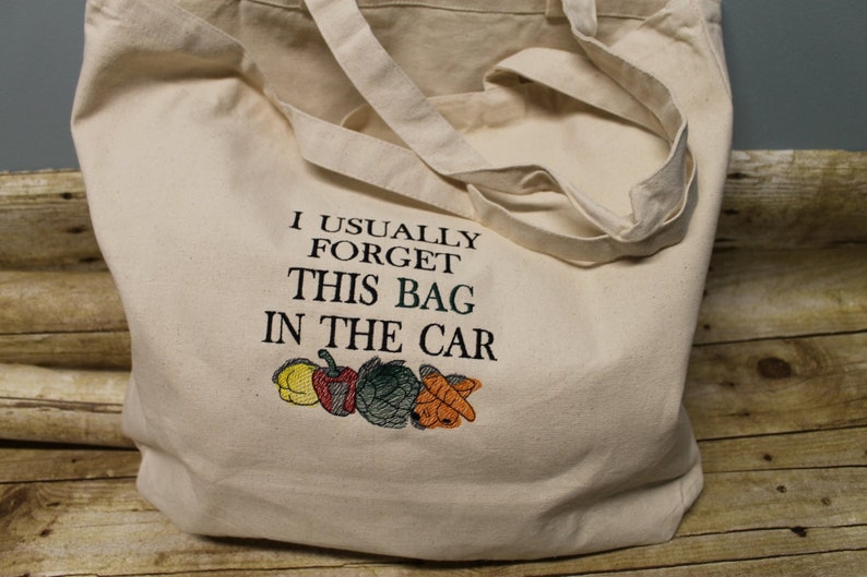 I Usually Forget This Bag in the Car Embroidery Design- Available Sizes 8x12 6x10 5x7 INSTANT ...