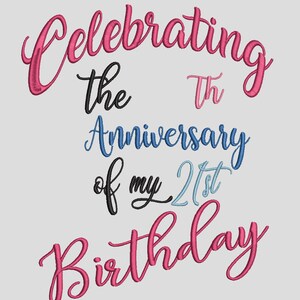 Celebrating the Birthday of My 21st Birthday Embroidery Design- Size ...