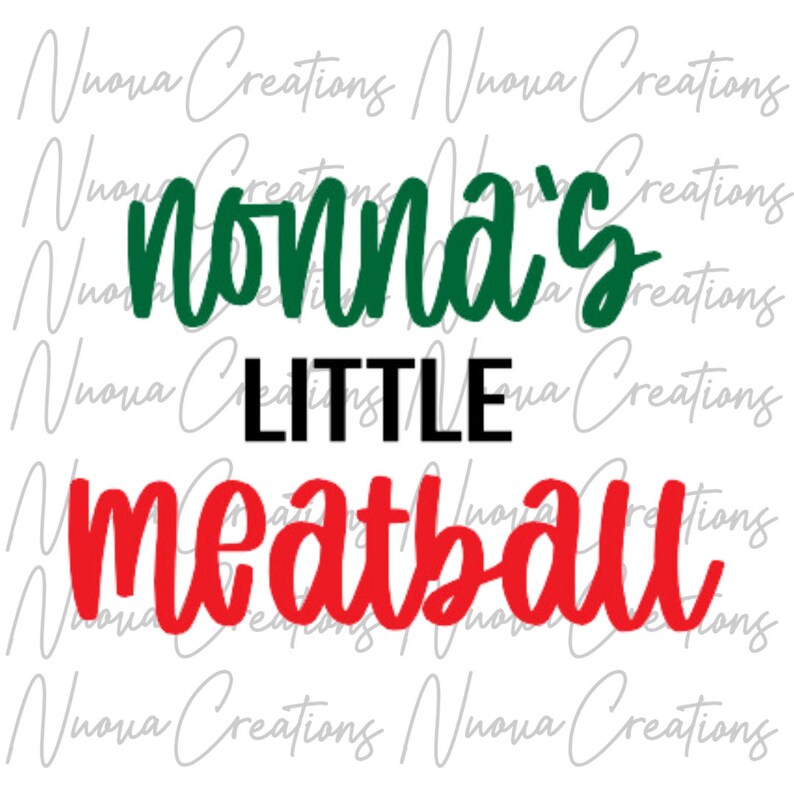 Nonna's Little Meatball SVG Cut File Digital Download - Etsy