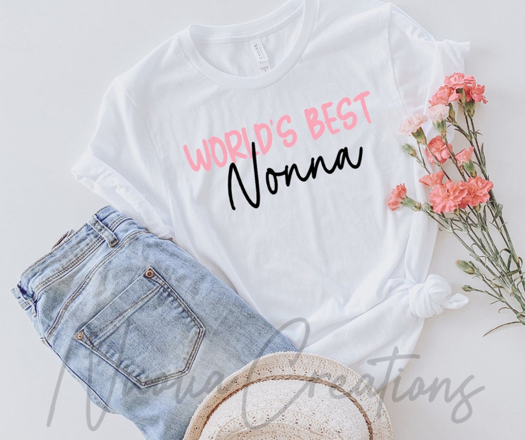Worlds Best Nonna SVG | Cut File | Digital Download | Mothers Day Svg | Nonna Svg - Etsy