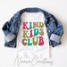 Kind Kids Club SVG, Digital Download, Cut Files, Kid Svg - Etsy