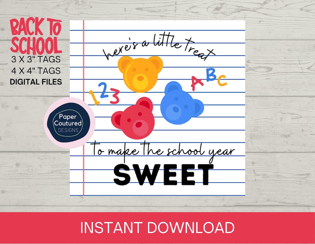 First Day of School Printable Tag Download Classroom Treat Tag Gummy ...