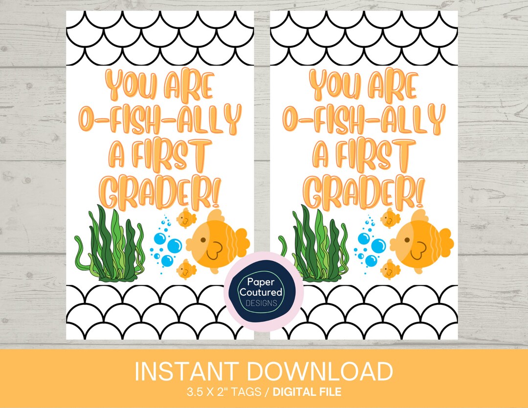 First Day of School Printable Tag Download Classroom Treat Tag Goldfish ...