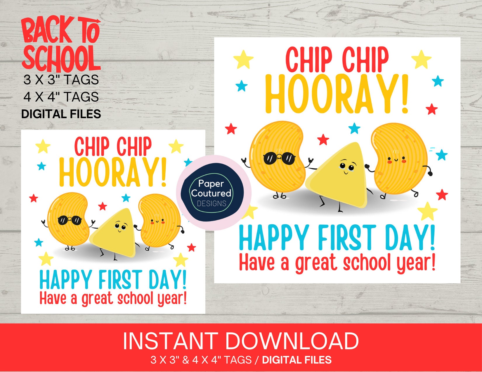 First Day of School Printable Tag Download Classroom Treat Tag Chips ...