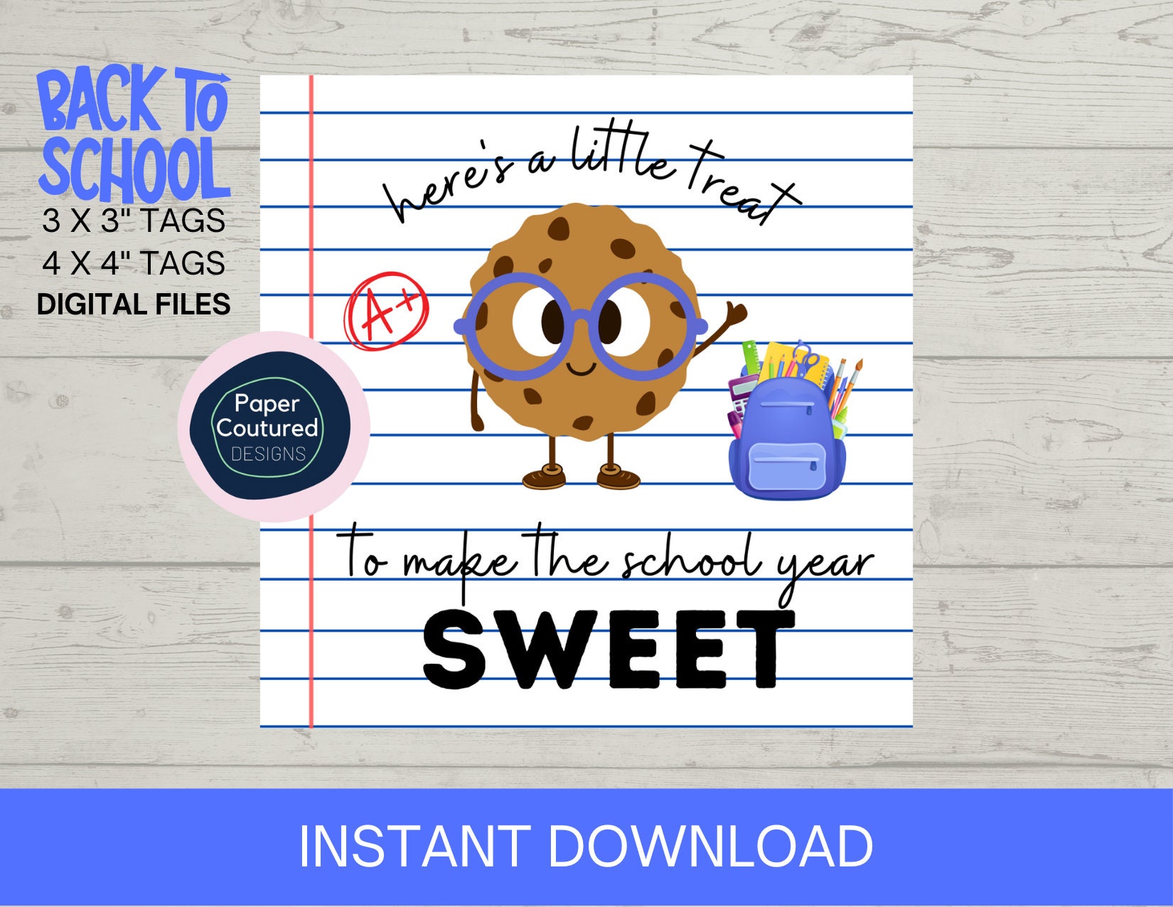 First Day of School Printable Tag Download Classroom Treat Tag Cookie ...