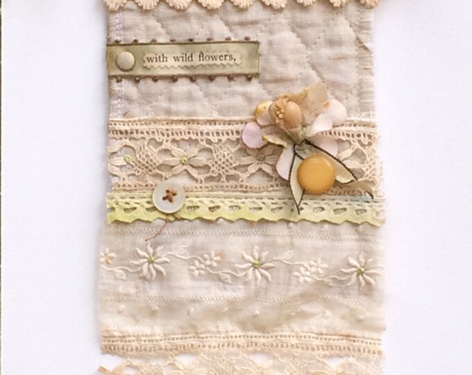 Fabric Collage "wild Flowers"... Using Vintage Trims, Buttons and Lace ...