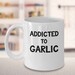 Garlic Lover Gift, Addicted to Garlic, Gift for Cook, Never Enough ...