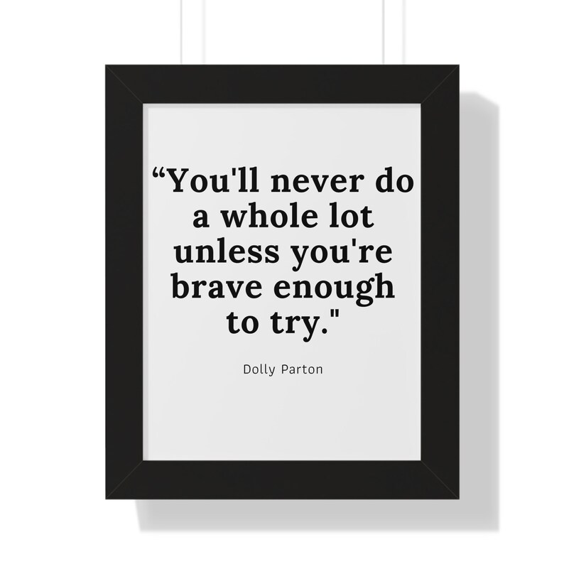 Dolly Parton Quote Poster, Bravery Poster, Motivational Print - Etsy