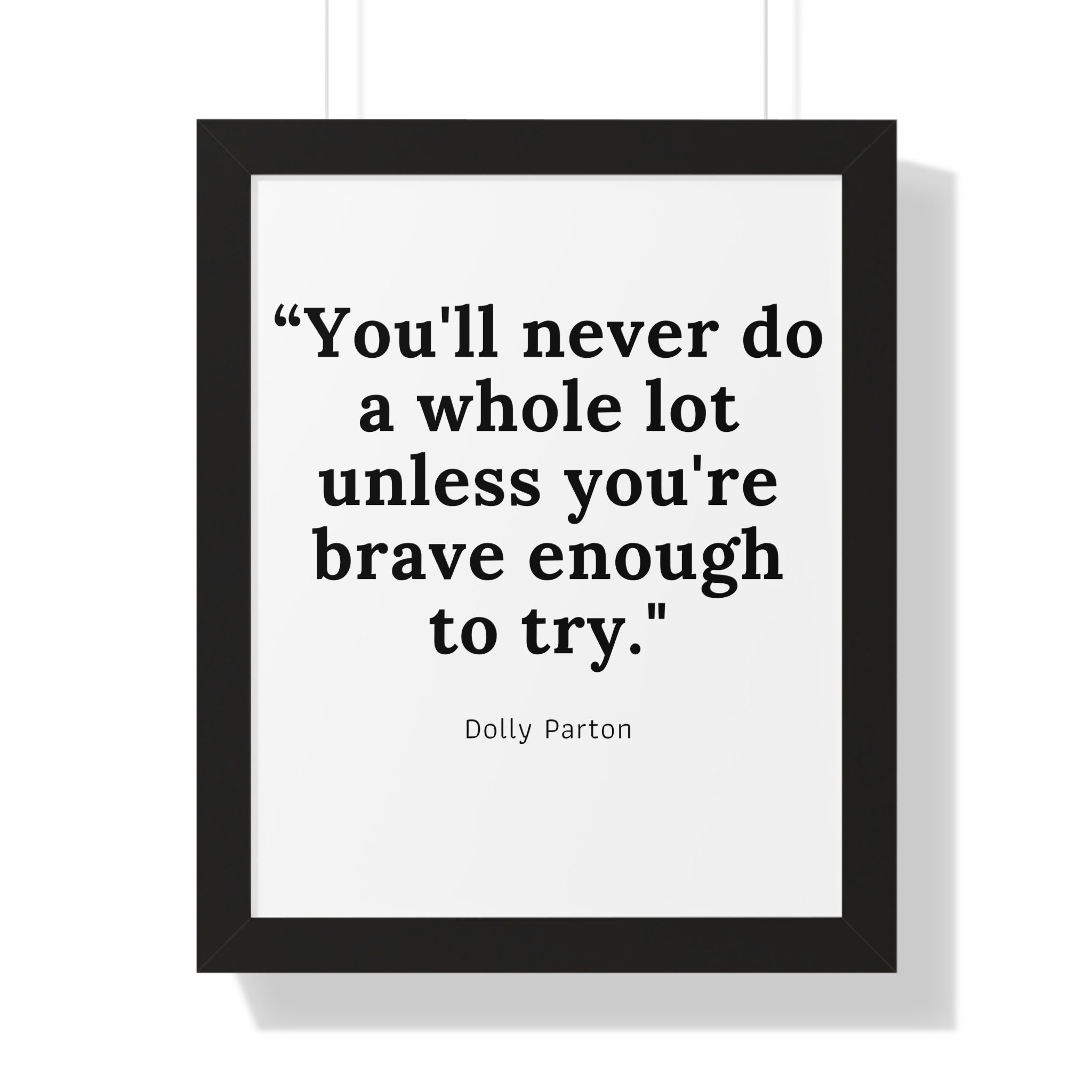 Dolly Parton Quote Poster, Bravery Poster, Motivational Print - Etsy