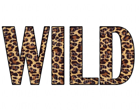 WILD leopard pattern Word Art Sublimation Transfer HTV | Etsy