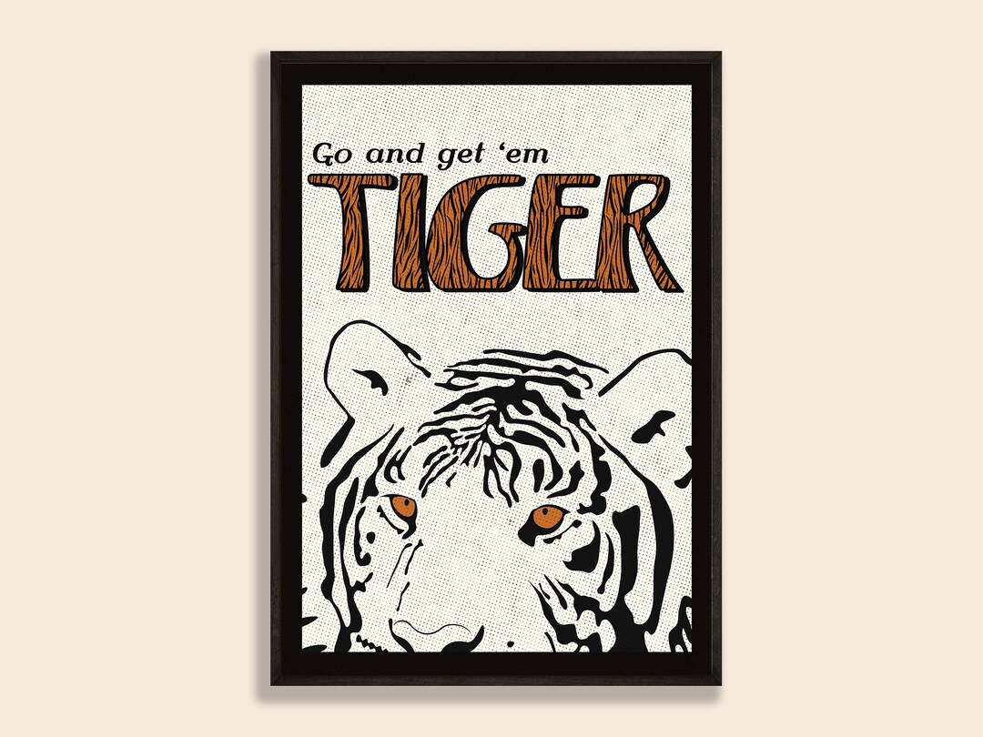 Go and Get 'em Tiger / Music Poster / Gift / Print - Etsy