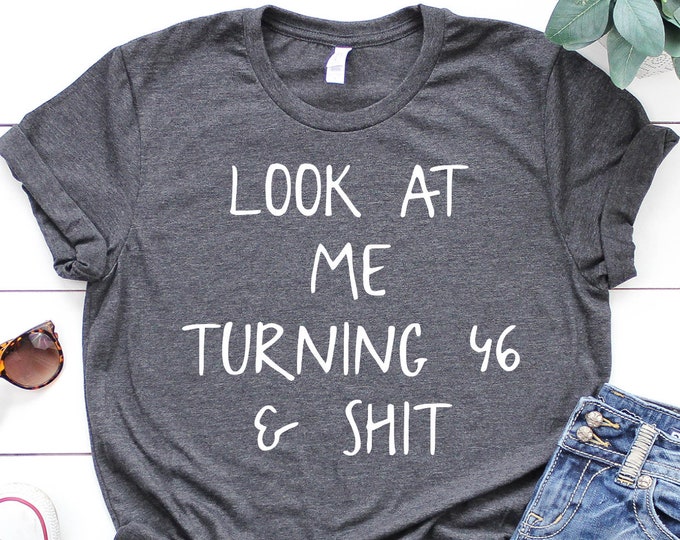 Chapter 46, 46th Birthday Shirt Ideas, 46th Birthday Shirts, 46th ...