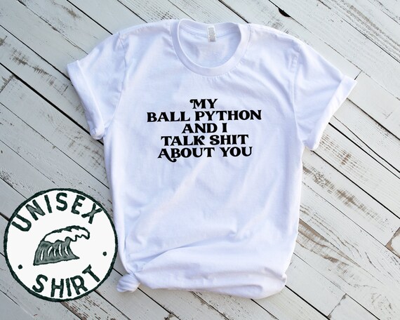 Ball Python Mom Dad Lover Owner Shirt Funny Tee T-shirt - Etsy