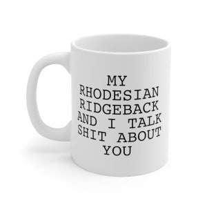 Rhodesian Ridgeback Gifts, Rhodesian Ridgeback Coffee Mug, Rhodesian ...