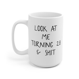 28th Birthday Gifts, 28th Birthday Coffee Mug, 28th Birthday Cup, 28th ...