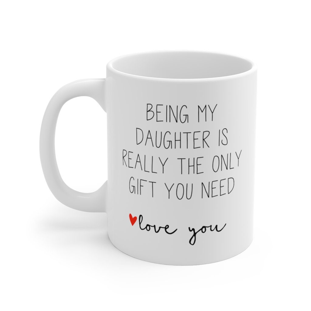 Daughter Gifts Daughter Coffee Mug Daughter Cup Daughter | Etsy