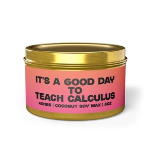 CALCULUS Teacher Appreciation Thank You Candle, Gifts, Tin, Coconut Soy ...