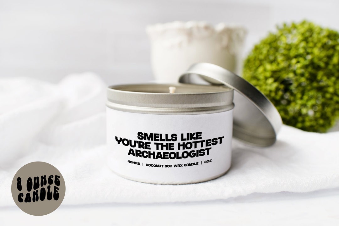 Archaeologist Archaeology Graduation Candle, Gifts, Tin, Coconut Soy ...