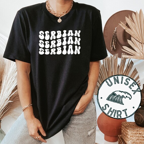 Serbian Serbia Pride Mom Dad Sister Best Friend Shirt Gifts - Etsy