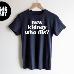 Kidney Transplant Organ Surgery Recovery Shirt, Gifts, Tshirt, Tees, T ...