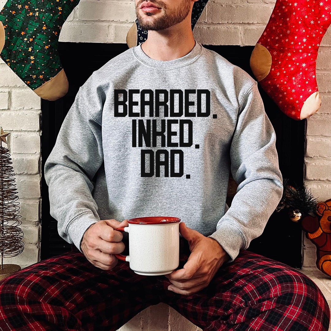 Bearded Tattoo Dad Father's Day Beard Sweatshirt, Gifts, Funny Sweater ...