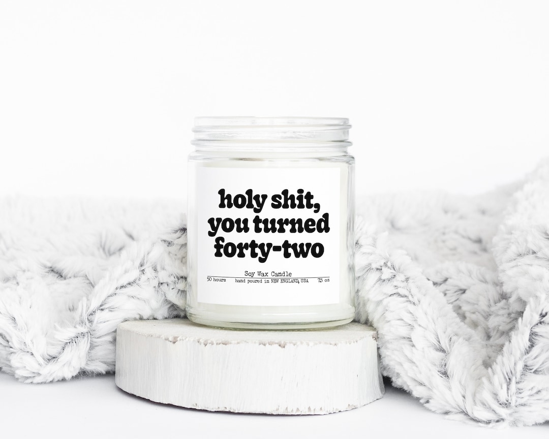 42nd Birthday 42 Years Old Gifts, Funny Candle, Housewarming, Soy Wax ...