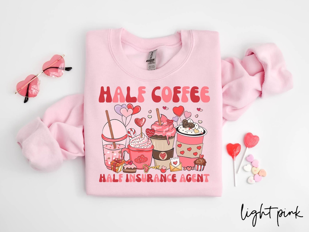 Insurance Agent Valentine's Day Sweatshirt, Valentine Insurance Agent ...