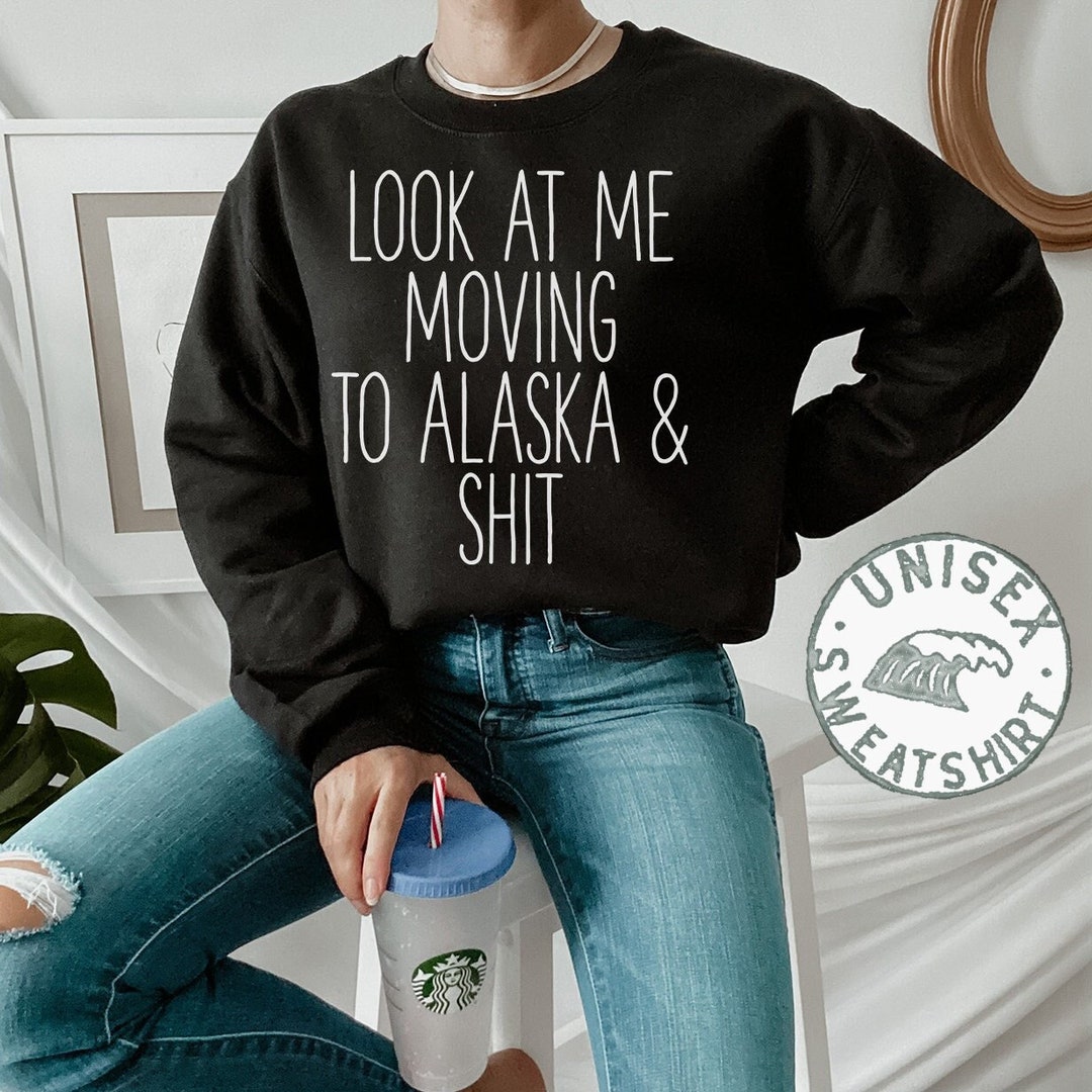 Moving to Alaska Gifts, Moving to Alaska Shirt, Moving to Alaska Tshirt ...