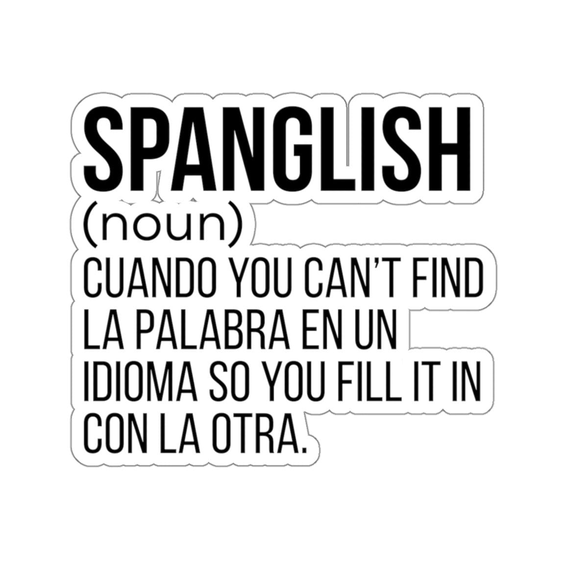 Spanglish Sticker as Seen on Spanglish Mug Mexican Stickers | Etsy