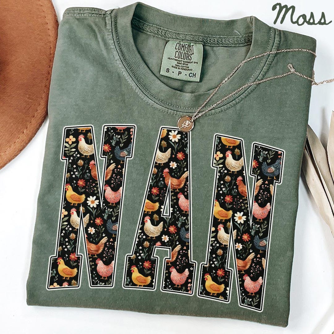 Chicken Wildflower Nan Comfort Colors Shirt, Grandma Shirt, Mothers Day ...