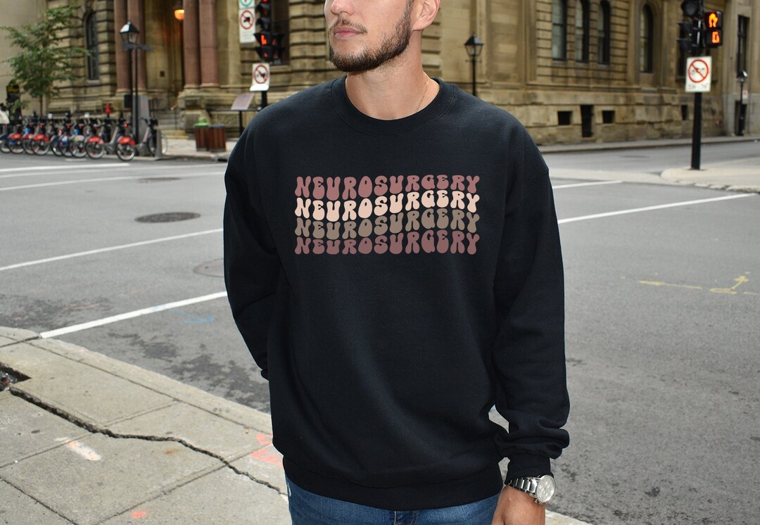 Neurosurgery Neurosurgeon Graduation Sweatshirt, Gifts, Funny Sweater ...
