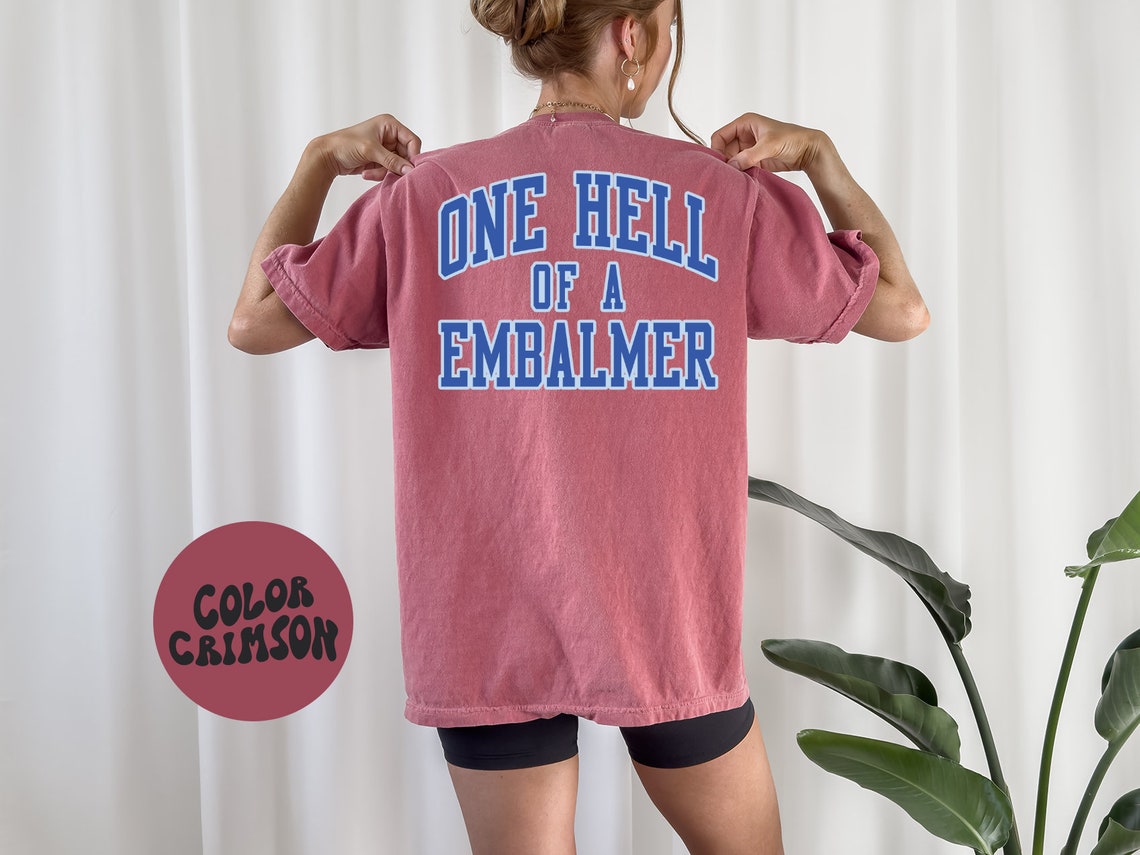 Embalmer Embalming Mortician Graduation BACK Print Shirt, Gifts ...