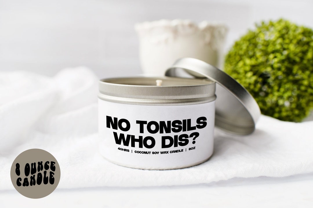 Tonsillectomy Tonsil Surgery Candle, Gifts, Tin, Coconut Soy Wax ...