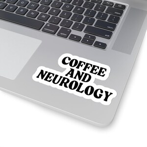 Neurology Neurologist Graduation Sticker, Gifts, Kiss Cut, for Laptop ...