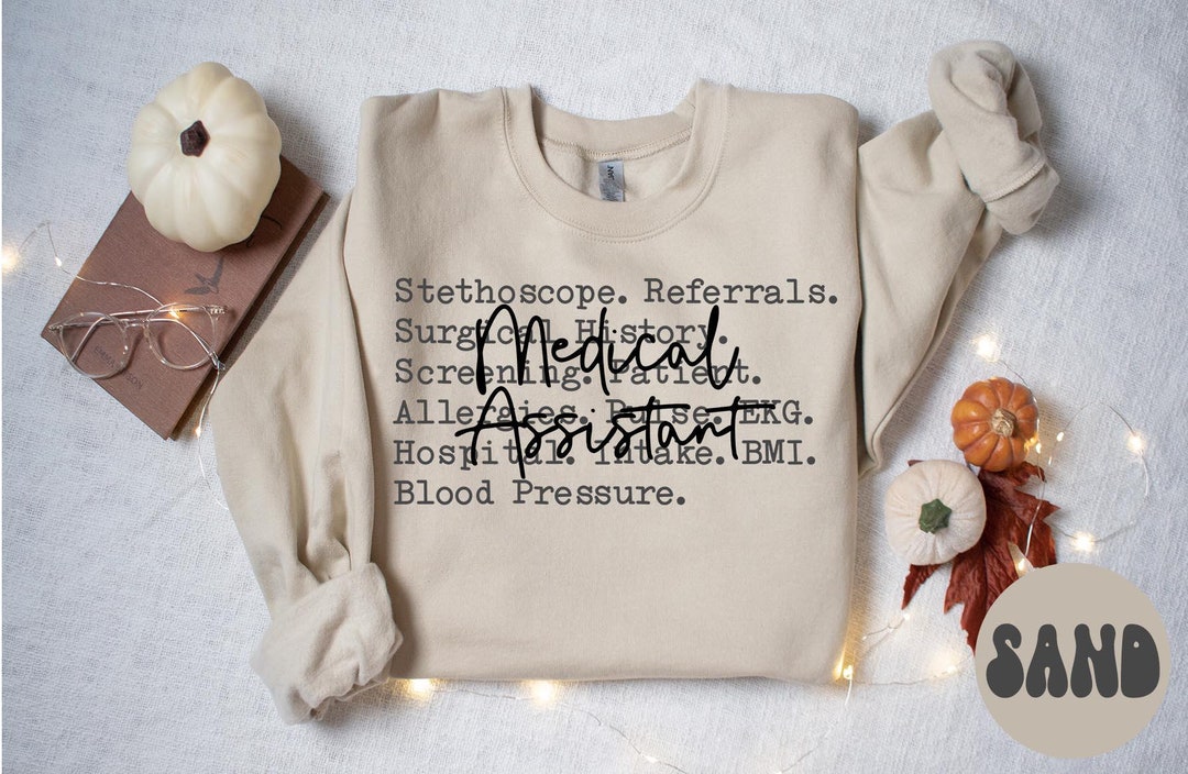 Medical Assistant Sweatshirt, Medical Assistant Gifts, Crewneck ...