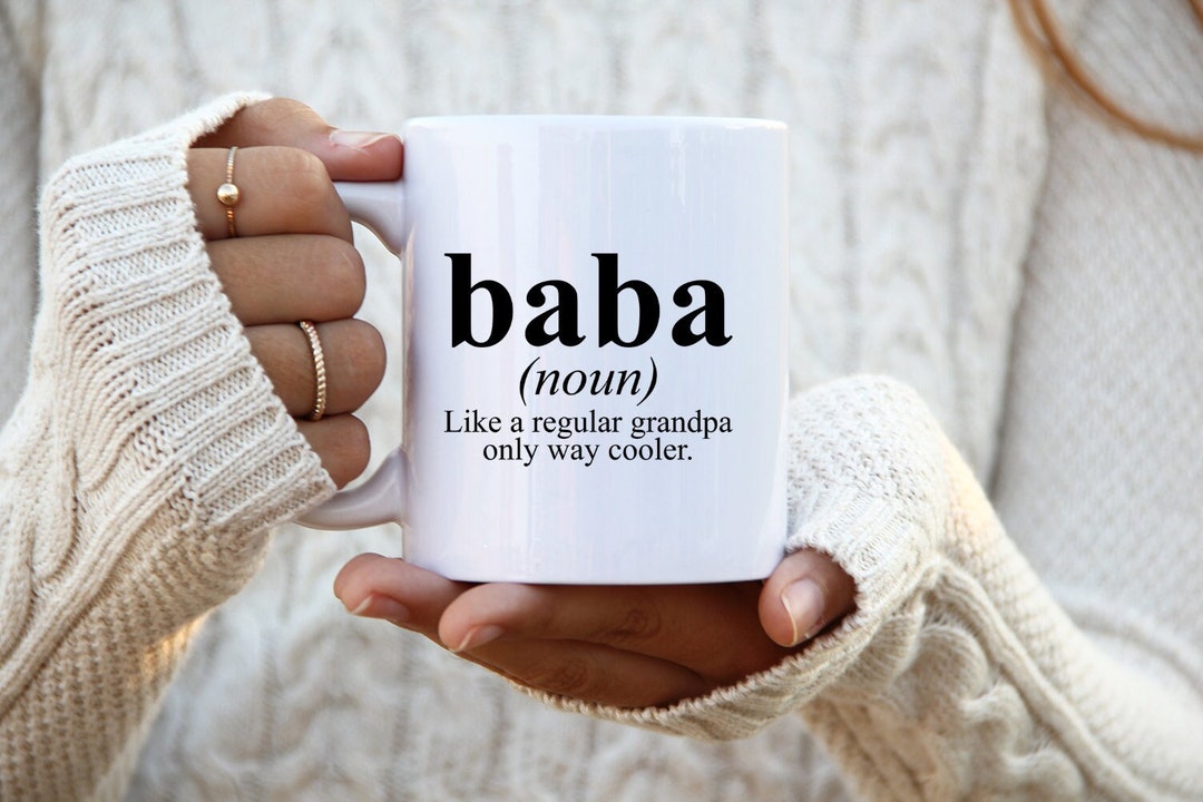 Baba Grandpa Fathers Day Definition Mug, Gifts, Funny Coffee Cup, Men ...