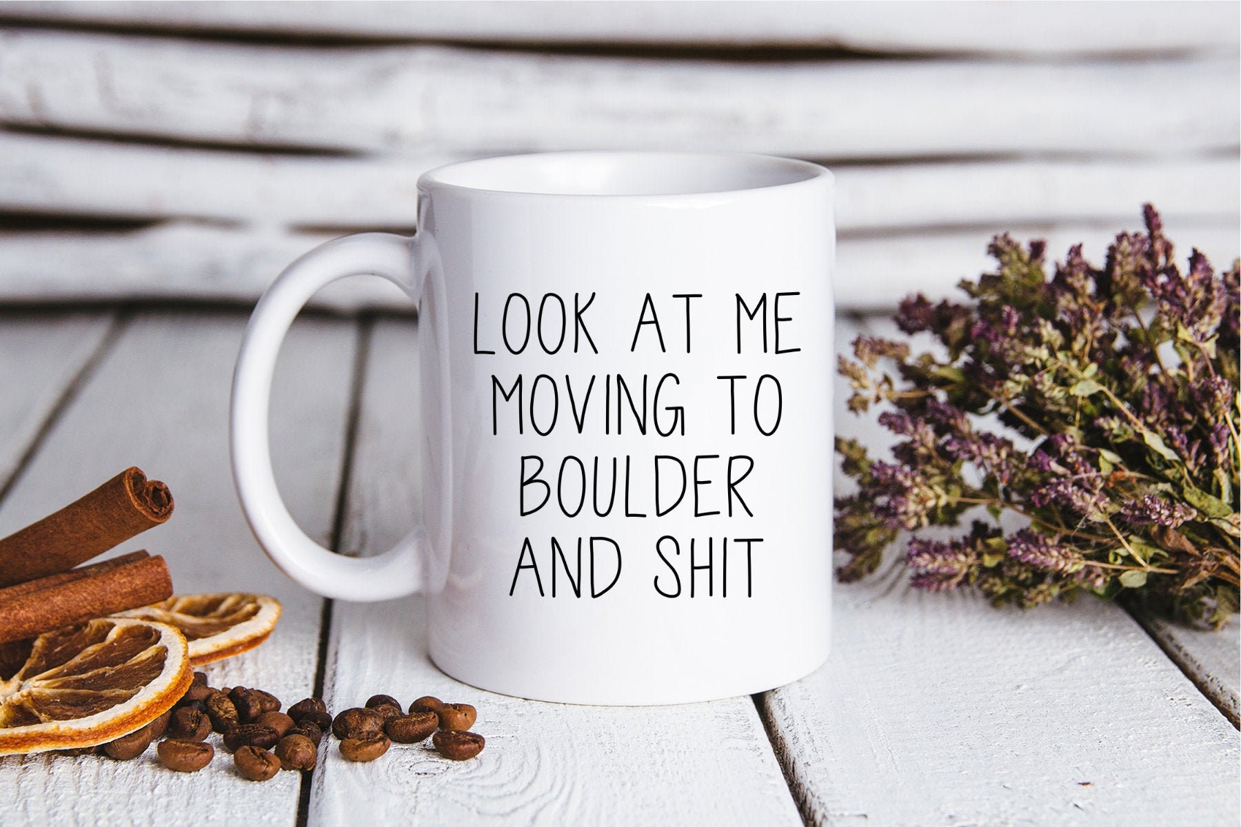 Moving to Boulder Gifts, Moving to Boulder Coffee Mug, Moving to ...