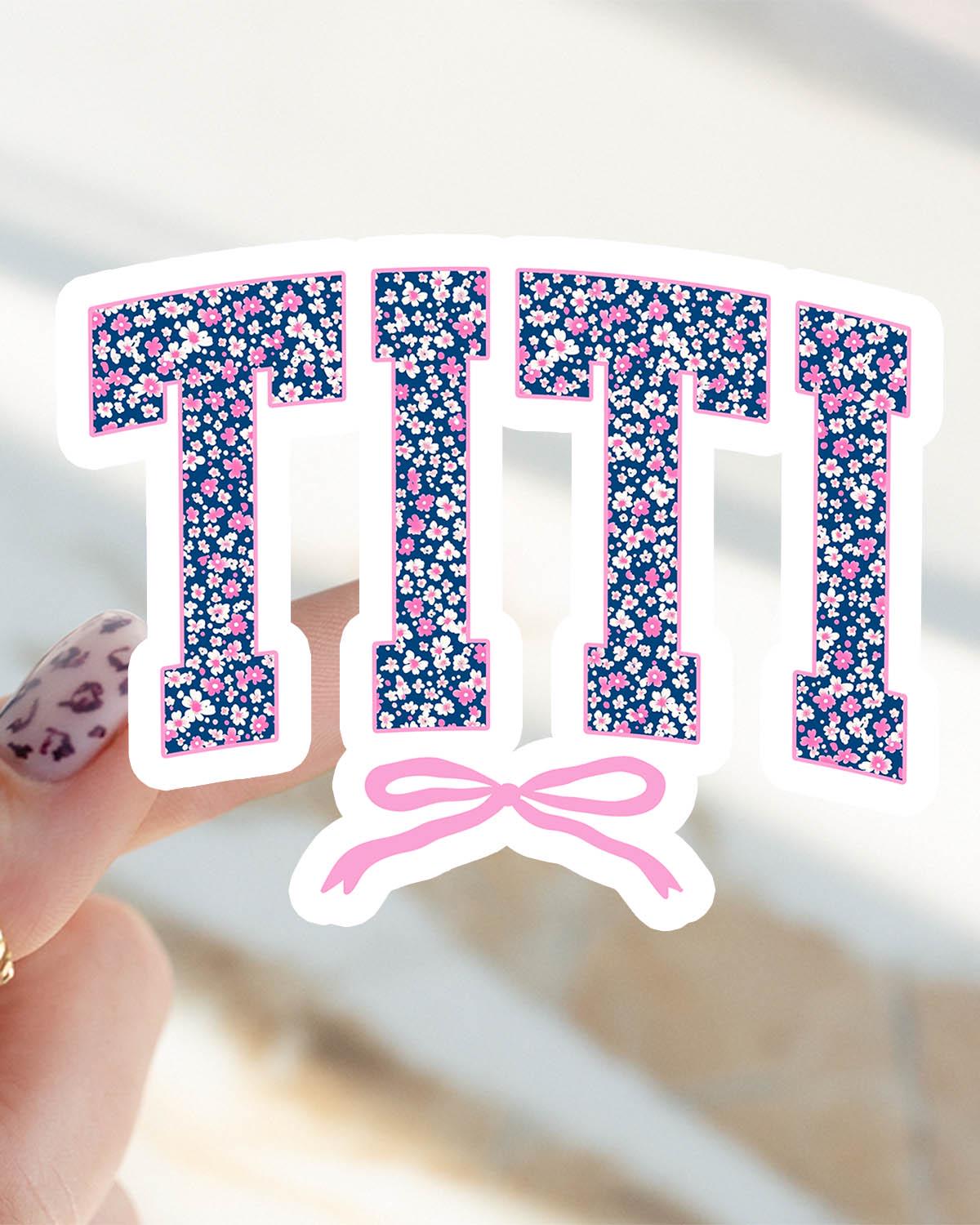 Titi Sticker, Mothers Day Ditsy Floral Bow Kiss Cut Sticker, Gifts ...