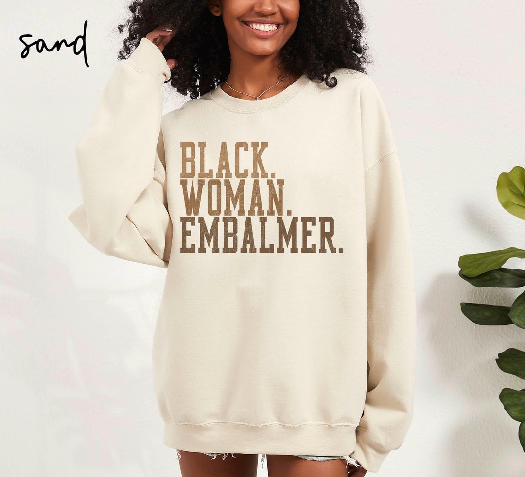 Black Embalmer Sweatshirt, Embalmer Gifts, Graduation Gifts, Black ...