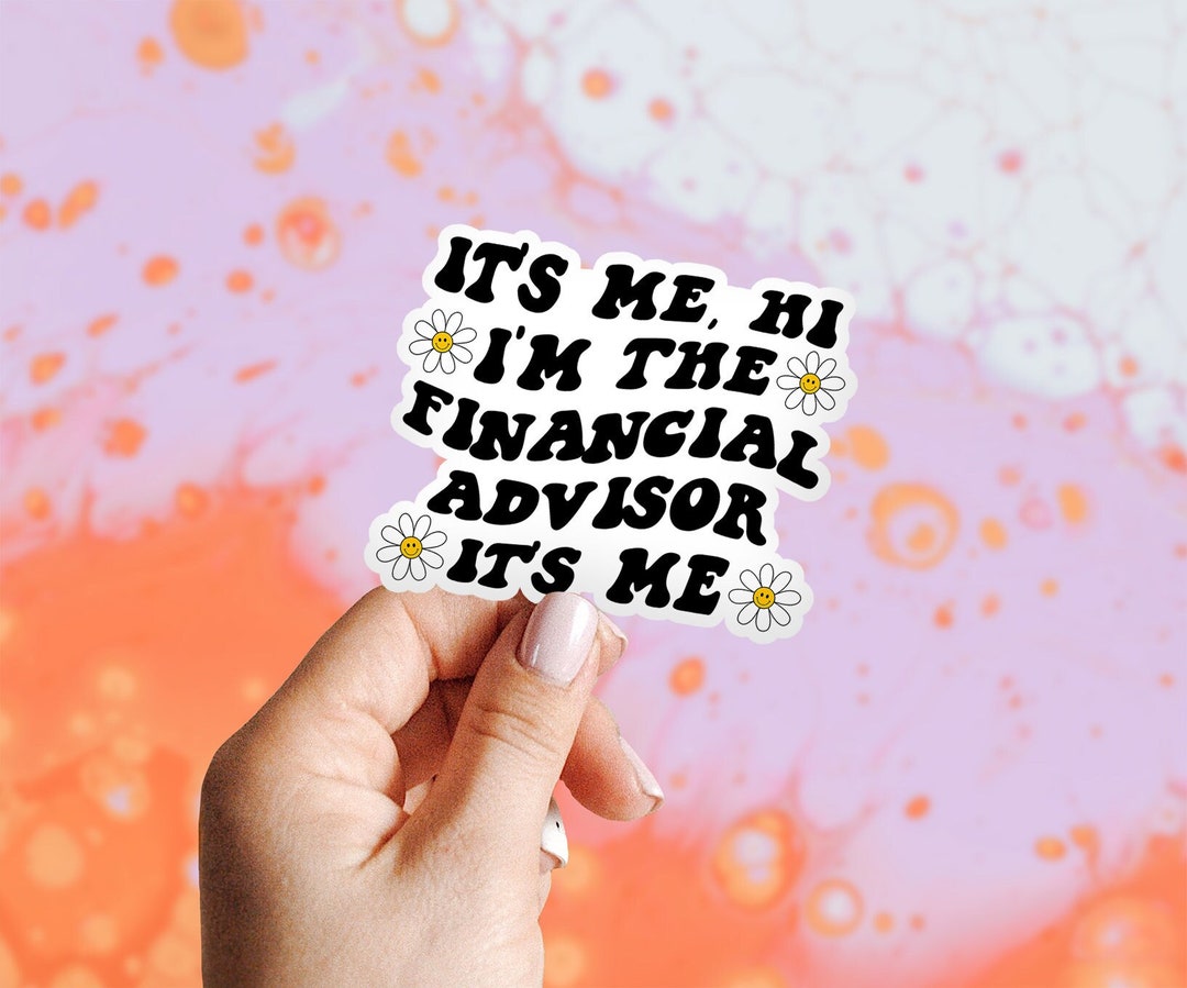 Financial Advisor Sticker, Gifts, Kiss Cut, for Laptop, Funny Vinyl ...