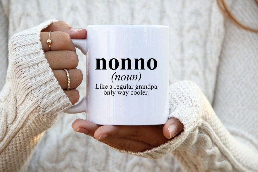 Nonno Italian Grandpa Fathers Day Definition Mug, Gifts, Funny Coffee ...