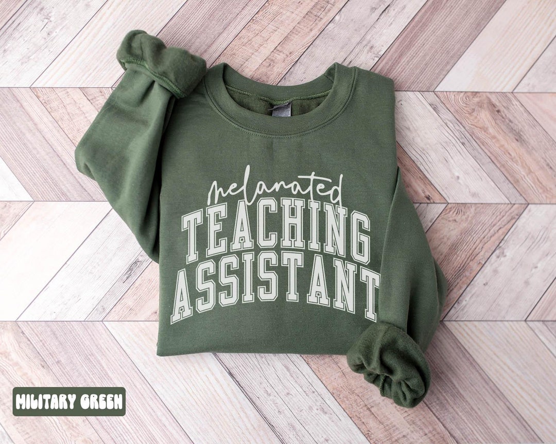 Black Teaching Assistant Sweatshirt, Black Teaching Assistant Gifts ...