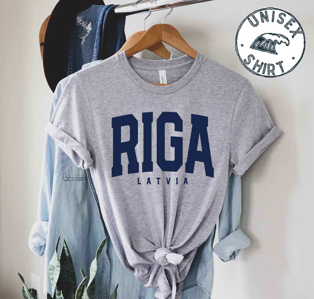 Riga Latvia Shirt, Gifts, Funny Tee, Tshirt, Men Women, Him Her - Etsy UK