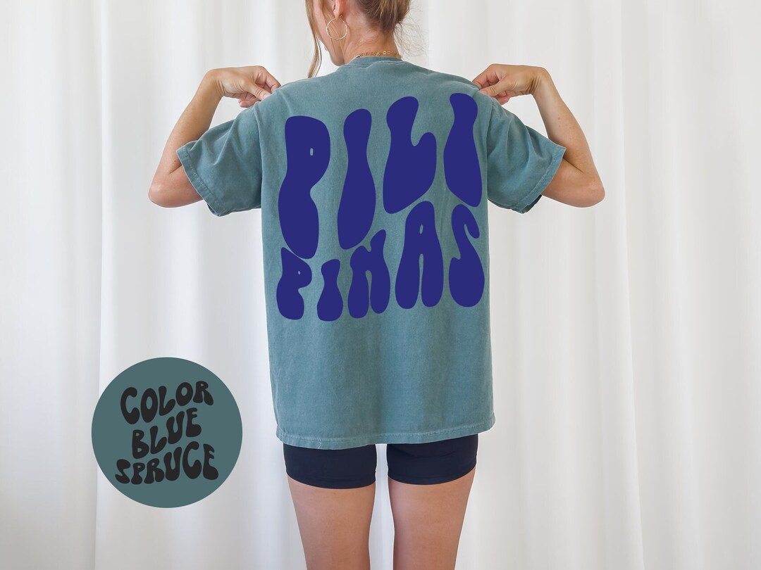 Pilipinas Philippines Filipino BACK Print Shirt, Gifts, COMFORT COLORS ...