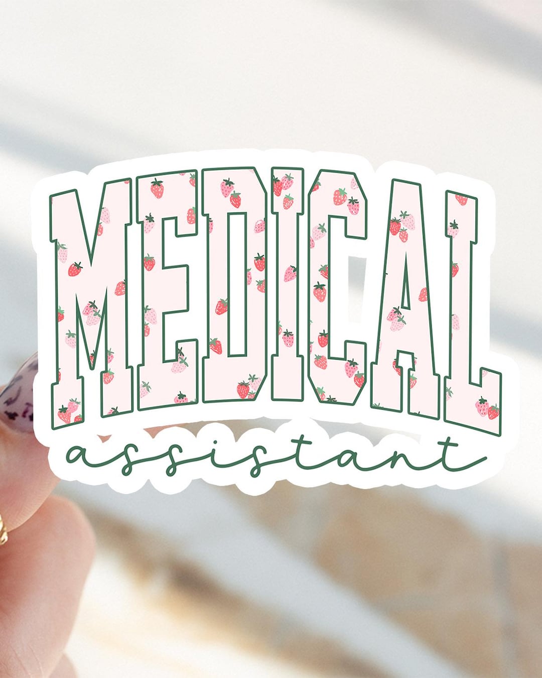 Medical Assistant Sticker, Graduation Strawberry Kiss Cut Sticker ...