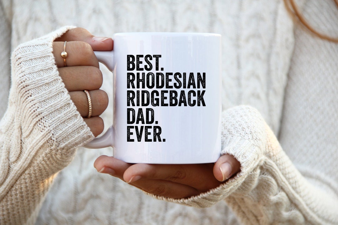 Rhodesian Ridgeback Dad Gifts, Rhodesian Ridgeback Dad Coffee Mug ...